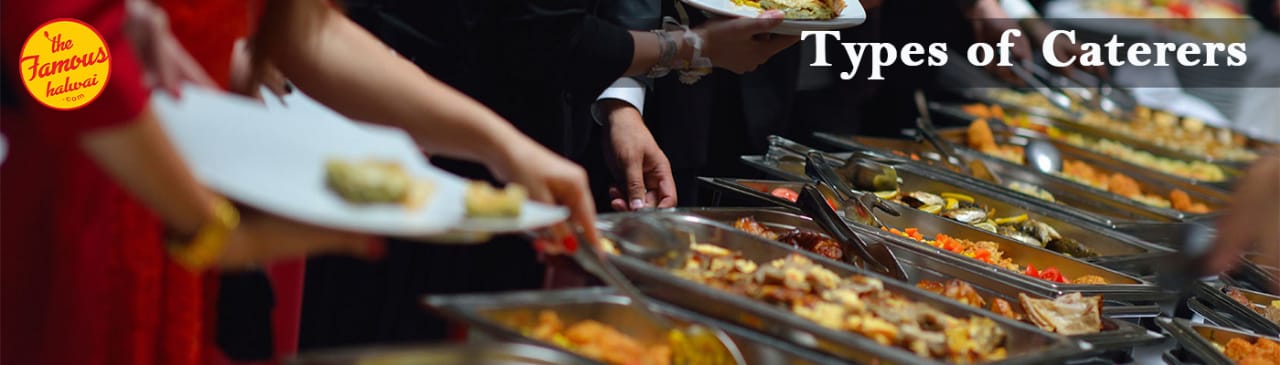 "Types of Caterers & Their Specialties: Expert Catering Guide"